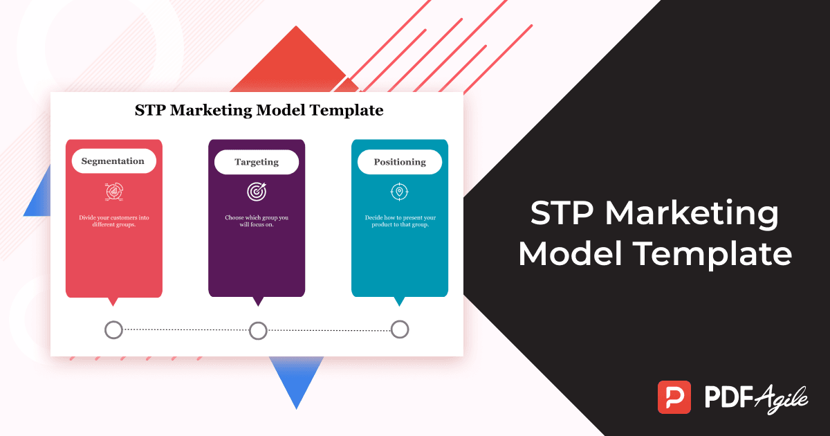 STP Marketing Model Template | Free Download | PDF Agile